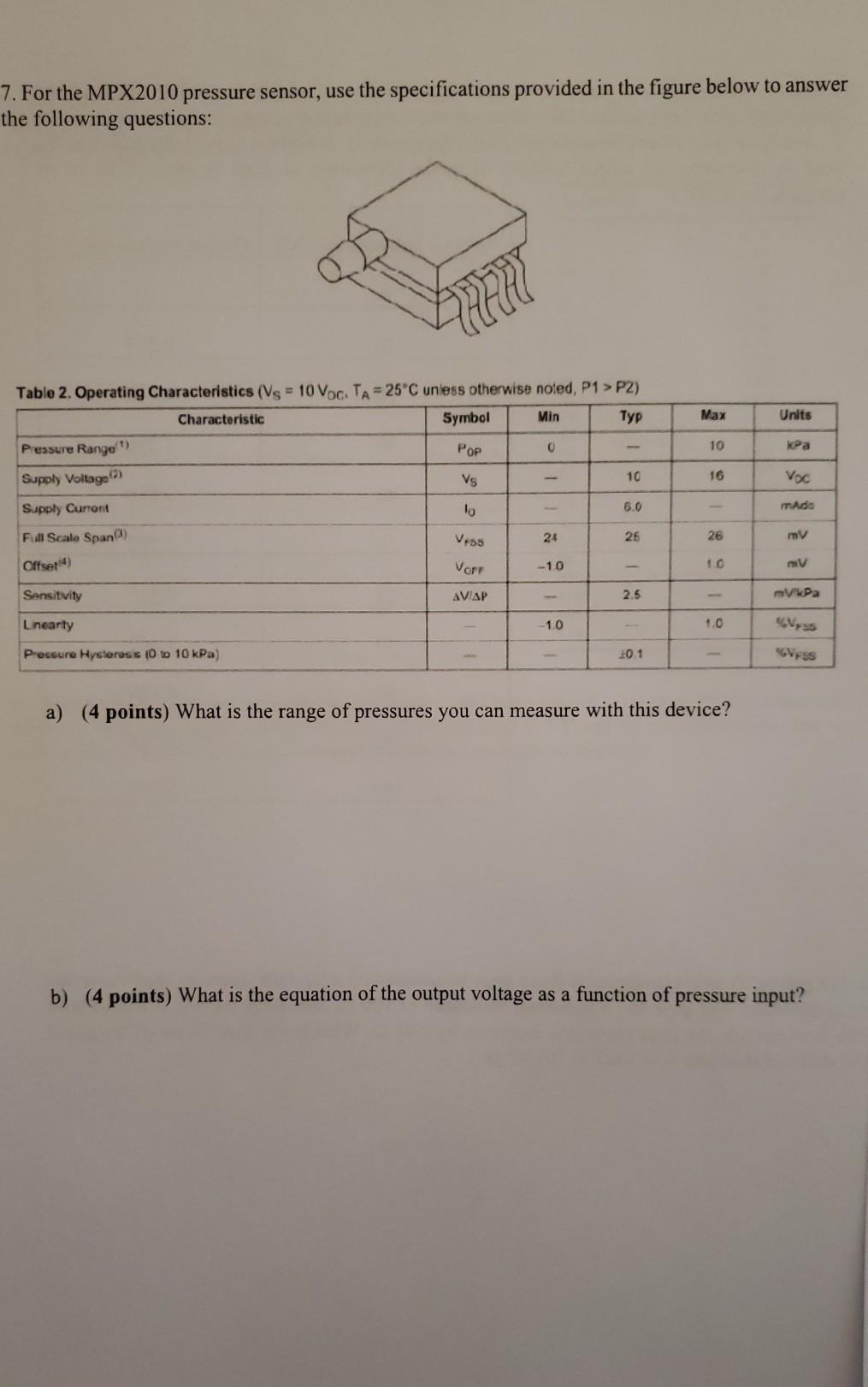Solved 7. For the MPX2010 pressure sensor, use the | Chegg.com