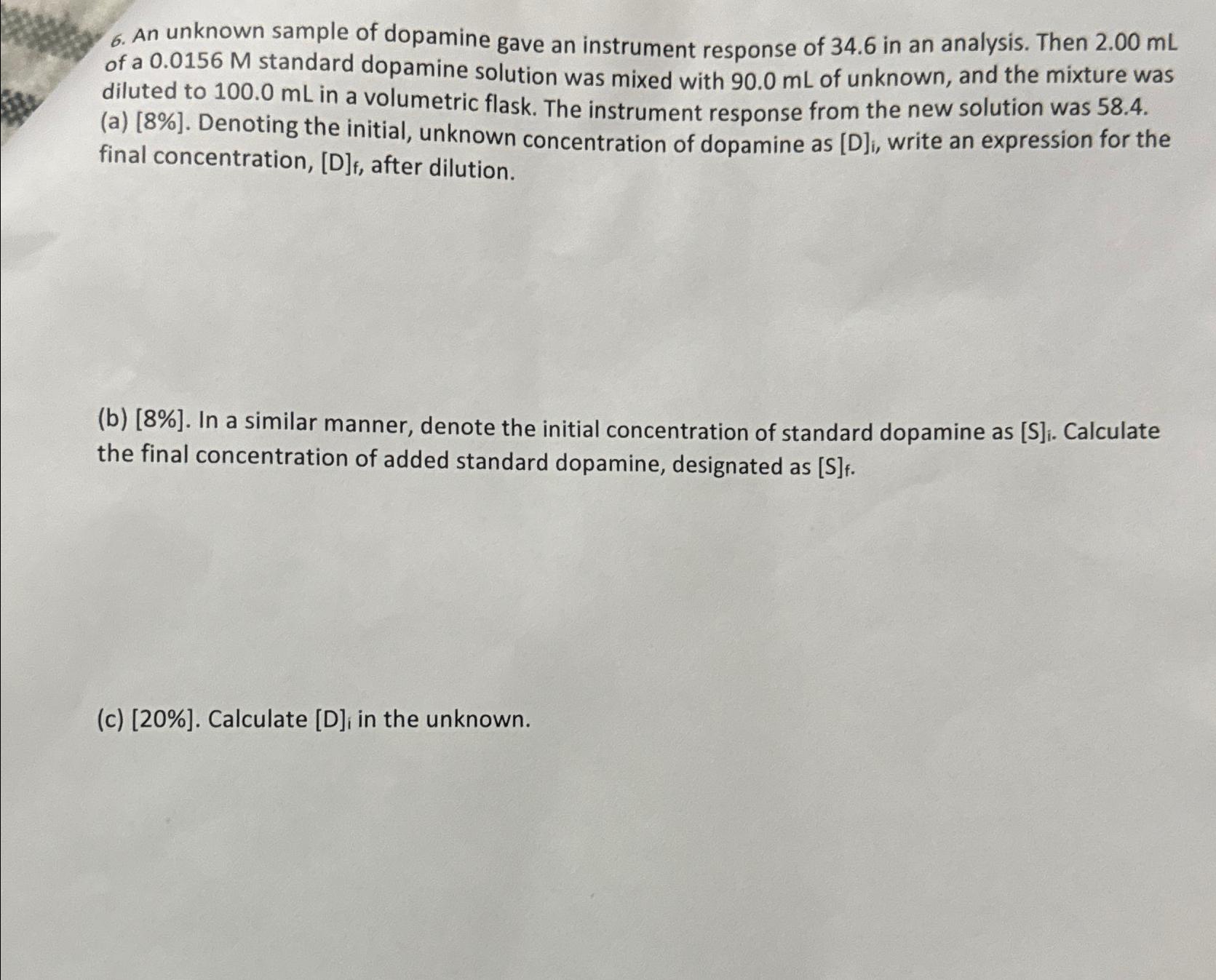 Solved An unknown sample of dopamine gave an instrument | Chegg.com