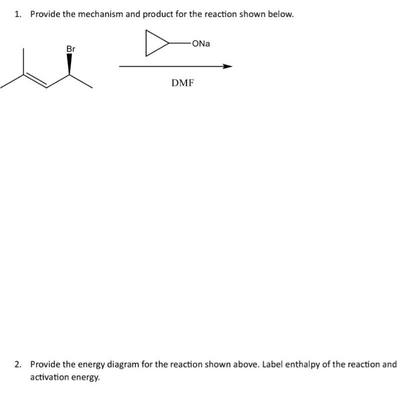 Solved 1. Provide the mechanism and product for the reaction | Chegg.com