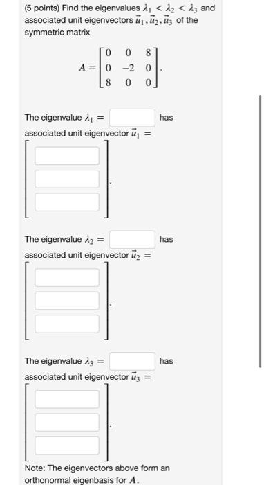 Solved (5 points) Find the eigenvalues λ1