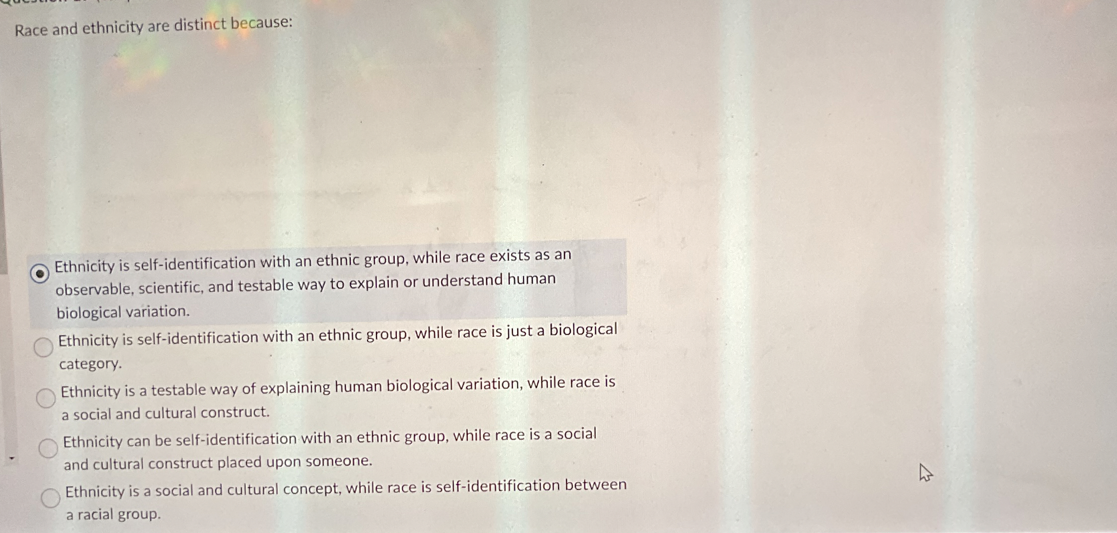 Solved Race and ethnicity are distinct because:Ethnicity is | Chegg.com