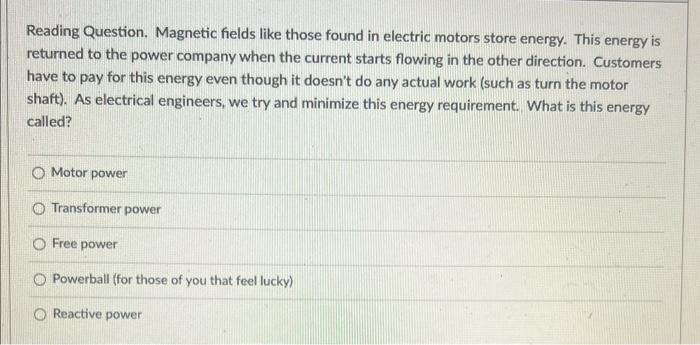Solved Reading Question. Magnetic fields like those found in | Chegg.com