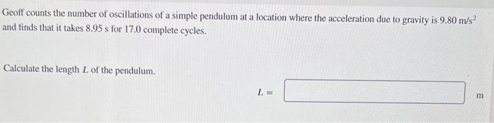Solved Geoff counts the number of oscillations of a simple | Chegg.com