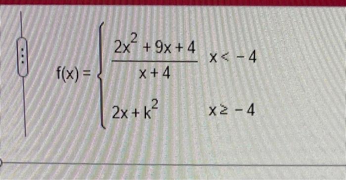 Solved Determine All Values Of The Constant Real Number K So