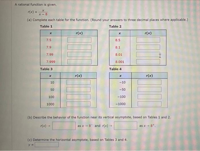 Solved A rational function is given. r(x)=x−8x (a) Complete | Chegg.com