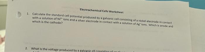 Solved Electrochemical Cells Worksheet 1. Calculate the | Chegg.com