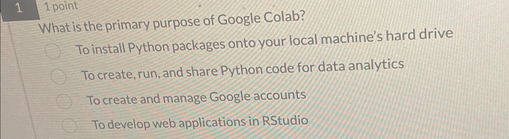 Solved 11 ﻿pointWhat is the primary purpose of Google | Chegg.com