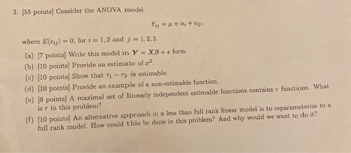 Solved 3. (55 points) Consider the ANOVA model Yij = 1 + 0 + | Chegg.com