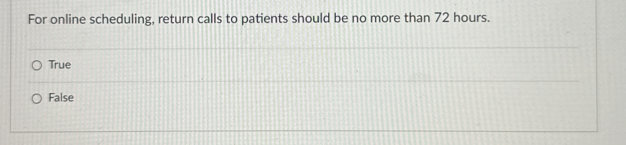 Solved For online scheduling, return calls to patients | Chegg.com