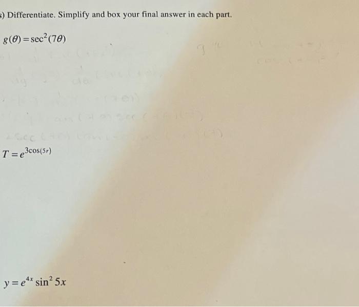 Solved ) Differentiate. Simplify and box your final answer | Chegg.com
