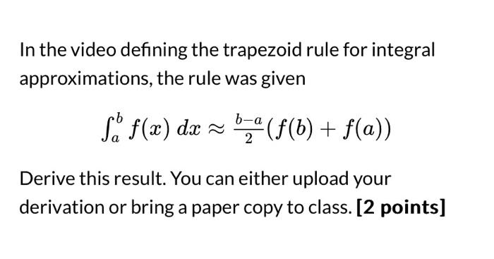 Solved In the video defining the trapezoid rule for integral | Chegg.com
