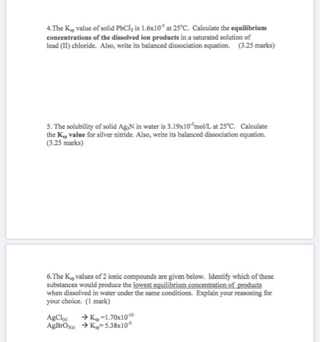 Solved 4.The K, value of solid PbCl2 is 1.6x109 at 25°C. | Chegg.com