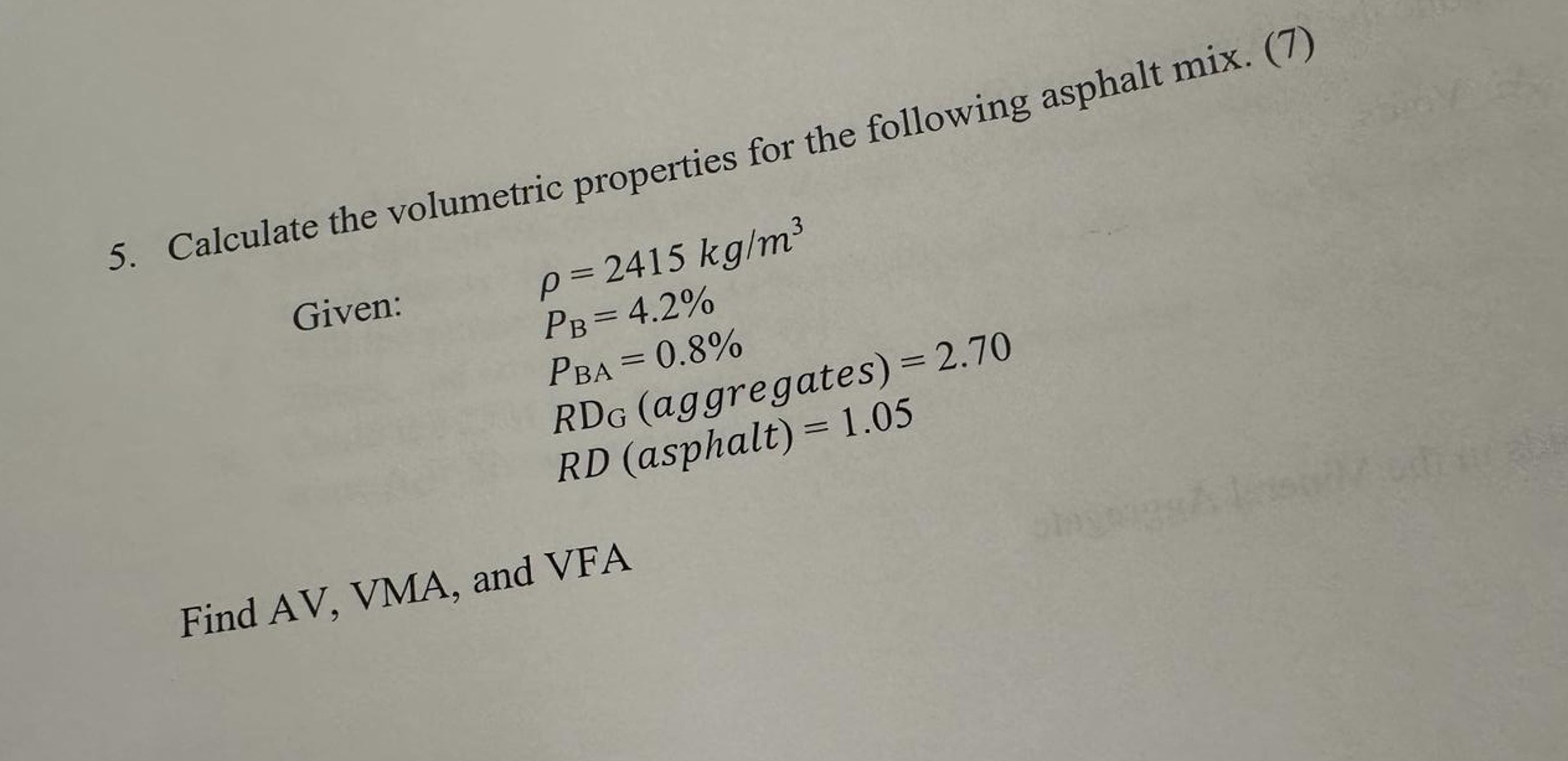 Solved Calculate the volumetric properties for the following | Chegg.com