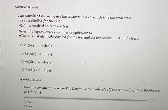 Solved The domain of discourse are the students in a class. | Chegg.com