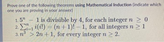 Solved prove one of the following theorems using | Chegg.com