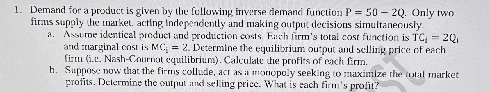 Solved Demand for a product is given by the following | Chegg.com