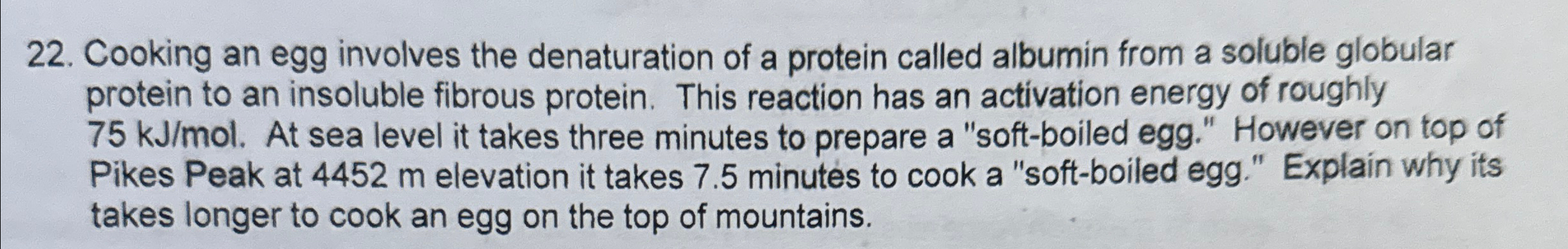 Solved Cooking an egg involves the denaturation of a protein | Chegg.com