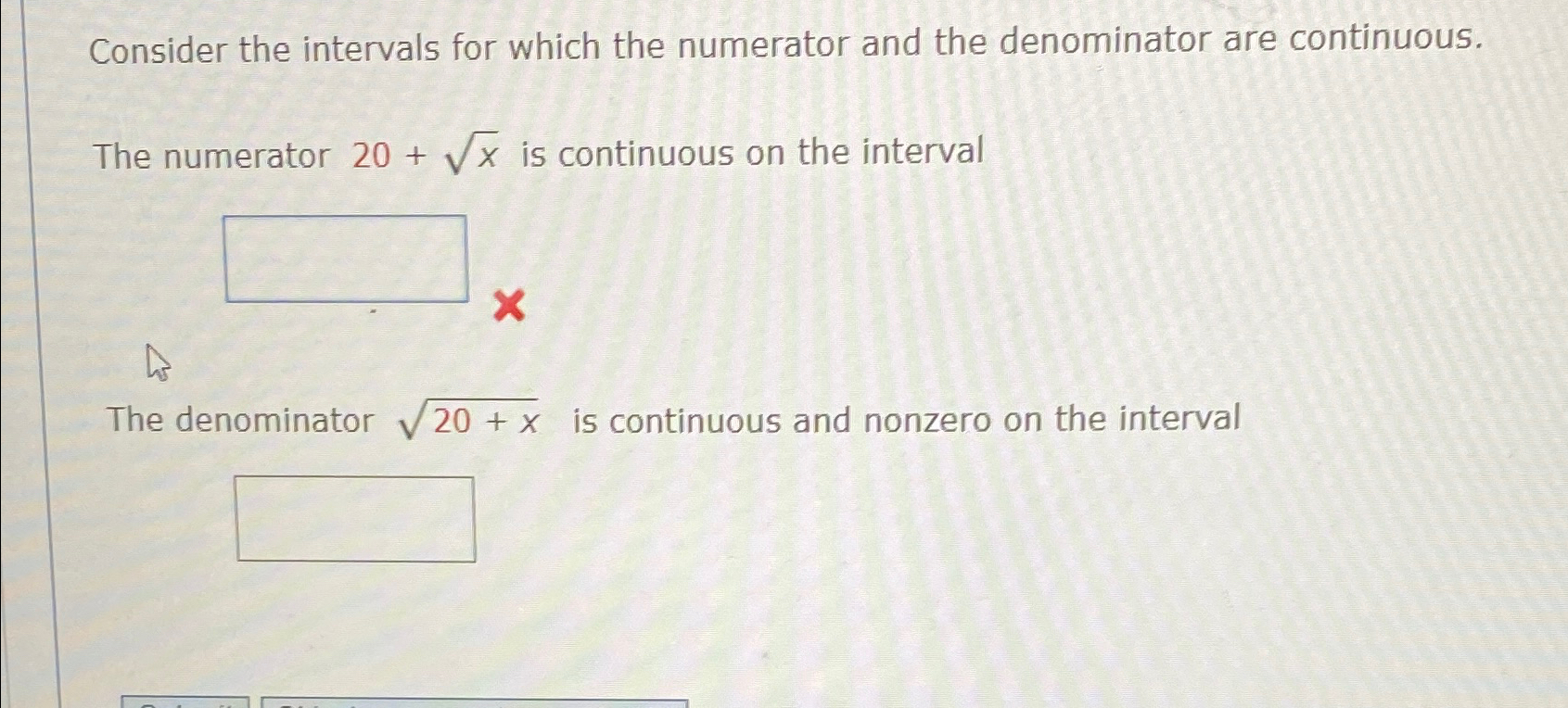 Solved Consider the intervals for which the numerator and | Chegg.com