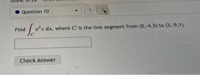 Solved Find ∫Cx2zds, where C is the line segment from | Chegg.com