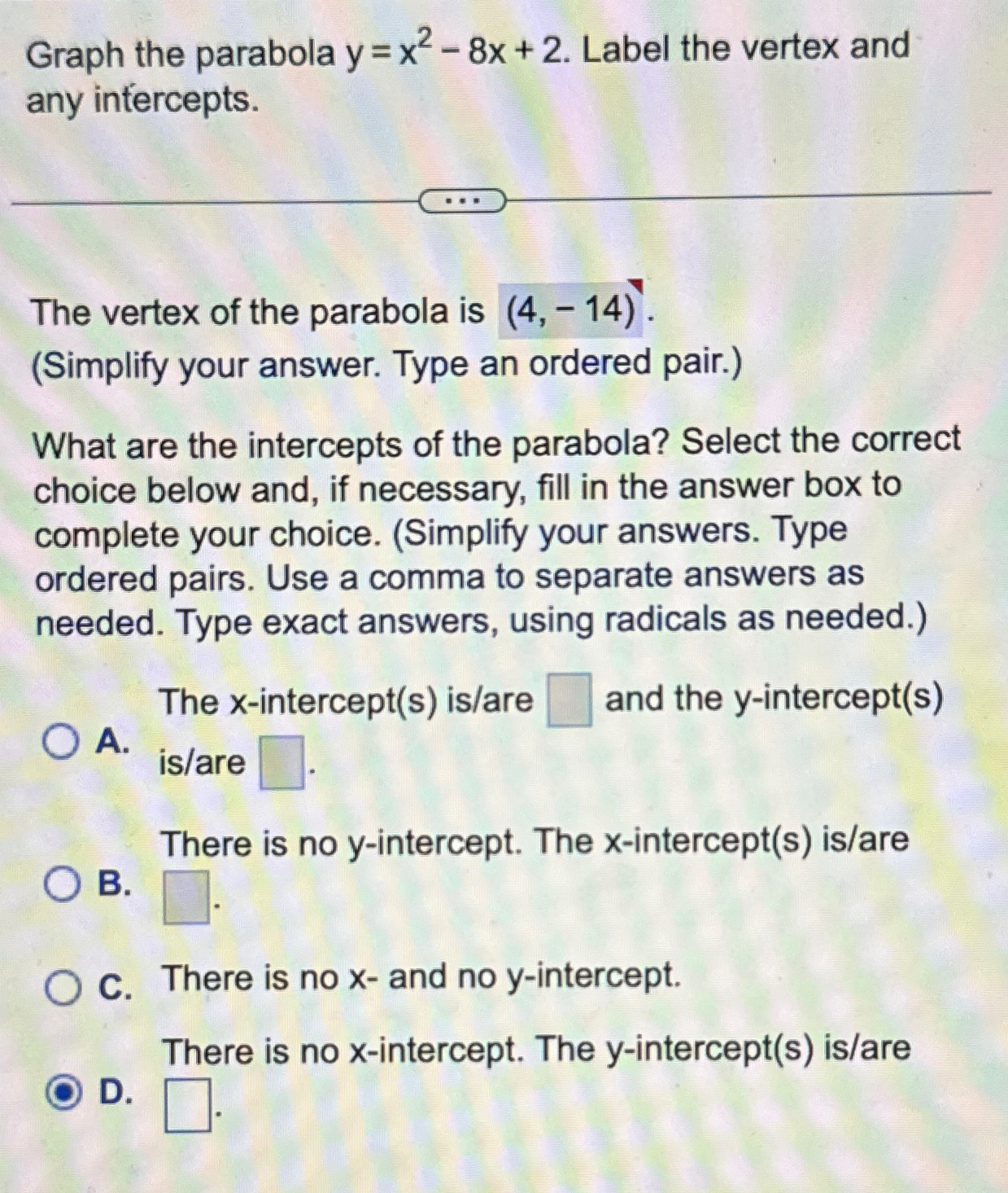 Solved Graph the parabola y=x2-8x+2. ﻿Label the vertex and | Chegg.com