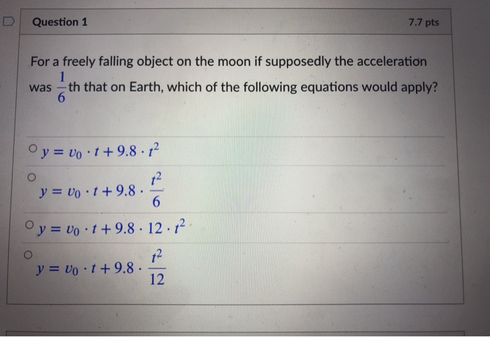 Solved Question 1 7.7 pts For a freely falling object on the | Chegg.com