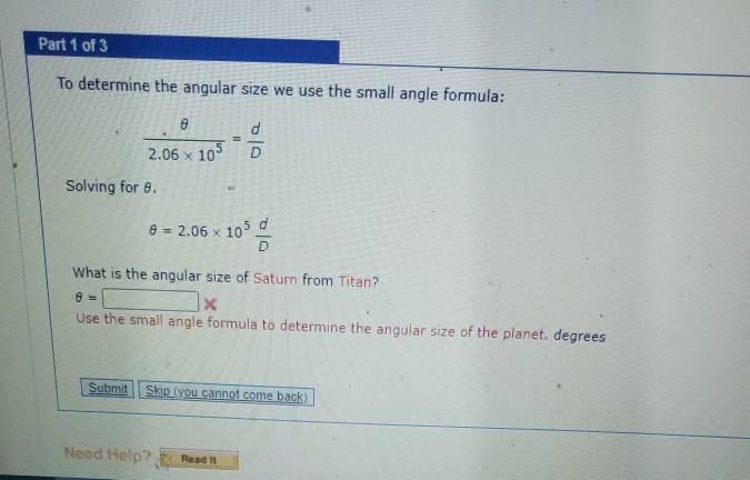 Solved Part 1 of 3 To determine the angular size we use the | Chegg.com