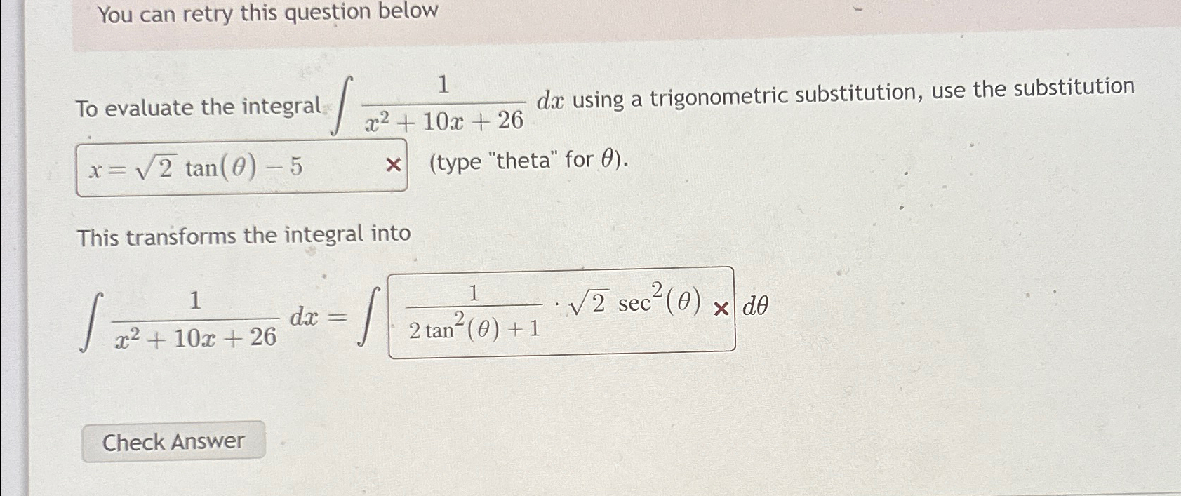 Solved You can retry this question belowTo evaluate the | Chegg.com