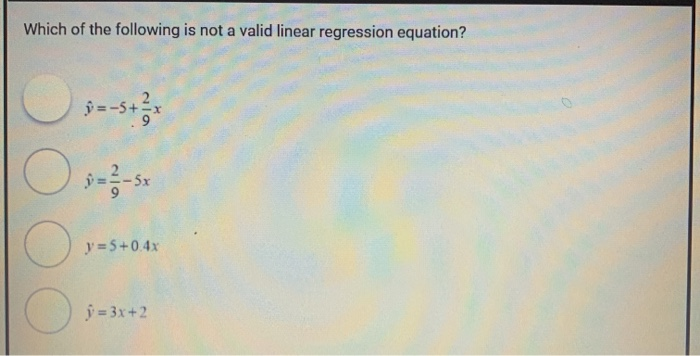 Solved Which of the following is not a valid linear | Chegg.com