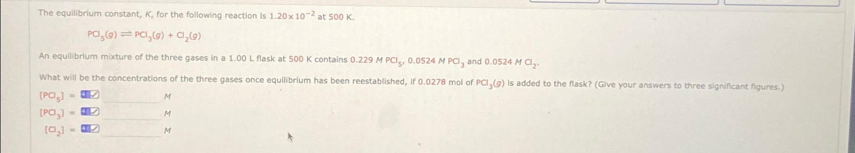Solved The equilibrium constant, Kr ﻿for the following | Chegg.com