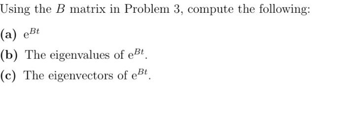 Solved Consider two linear transformations A and B with | Chegg.com