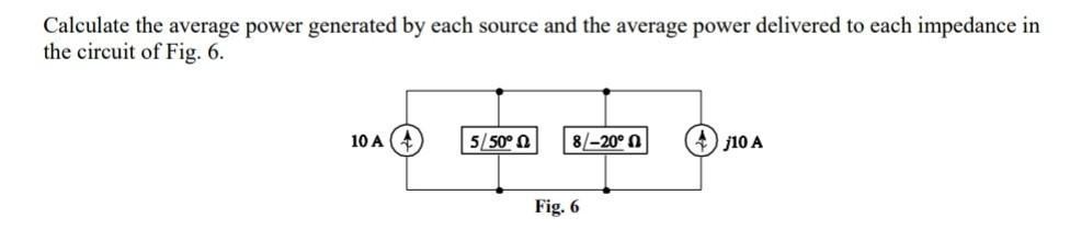 Solved Calculate the average power generated by each source | Chegg.com