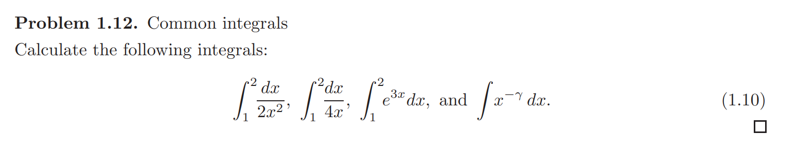Solved Problem 1.12. ﻿Common integralsCalculate the | Chegg.com
