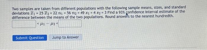 Solved Two samples are taken from different populations with | Chegg.com