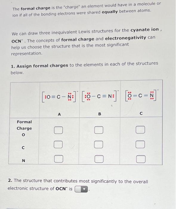 Solved The formal charge is the "charge" an element would | Chegg.com