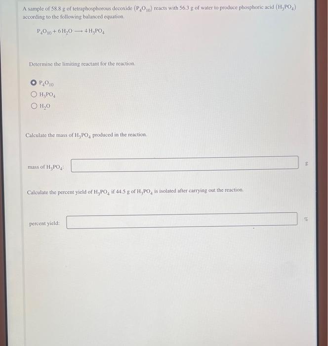 Solved A sample of 58.8 g of tetraphosphorous decoxide | Chegg.com