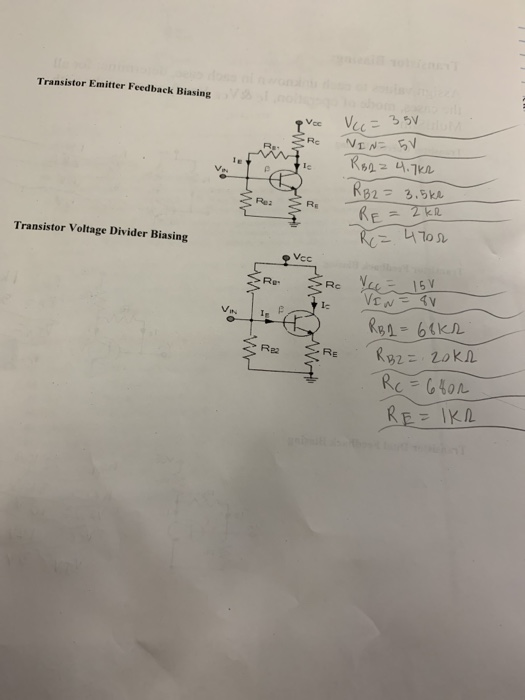 Solved Transistor Biasing: on values to each unknown in each | Chegg.com