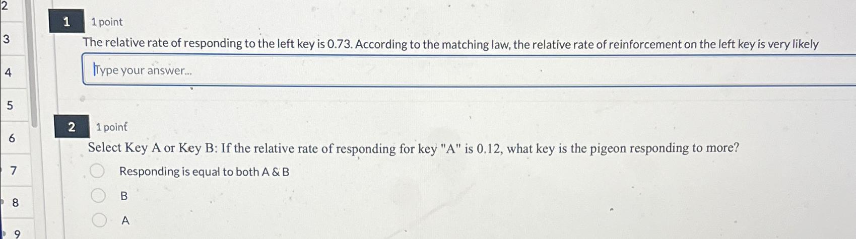 Solved 11 ﻿pointThe relative rate of responding to the left | Chegg.com