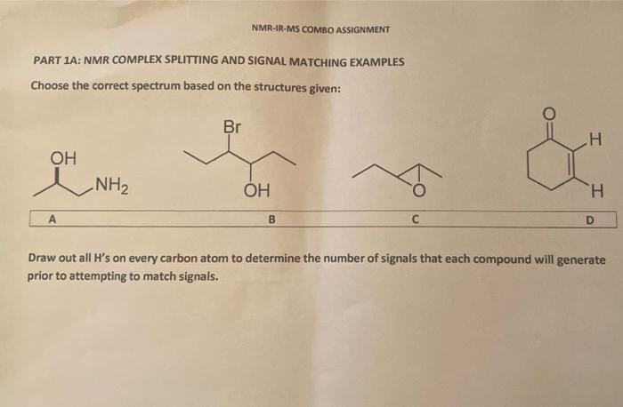 Solved NMR-IR-MS COMBO ASSIGNMENT PART 1A: NMR COMPLEX | Chegg.com