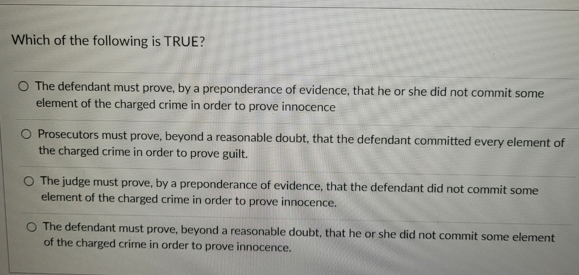 Solved Which of the following is TRUE?The defendant must | Chegg.com