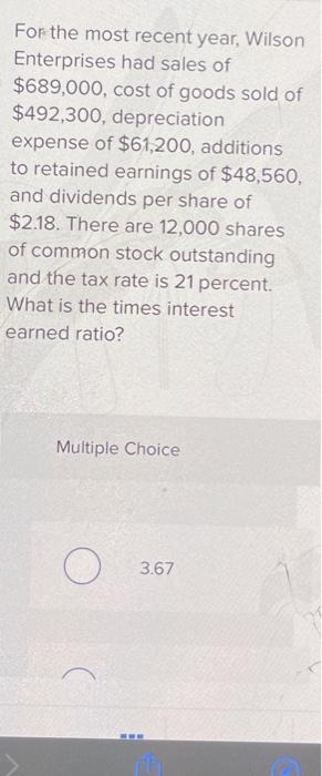 Solved For the most recent year, Wilson Enterprises had | Chegg.com