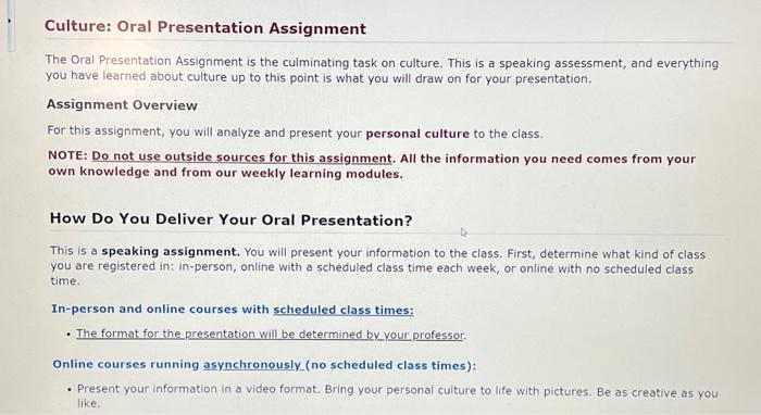 The Oral Presentation Assignment is the culminating | Chegg.com