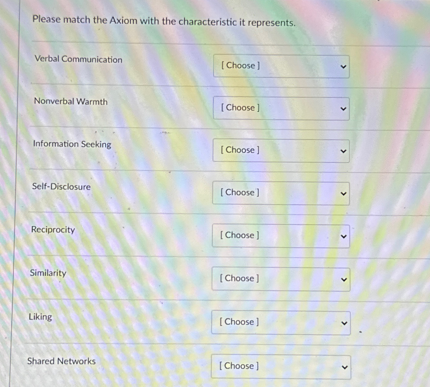 Solved Please match the Axiom with the characteristic it | Chegg.com