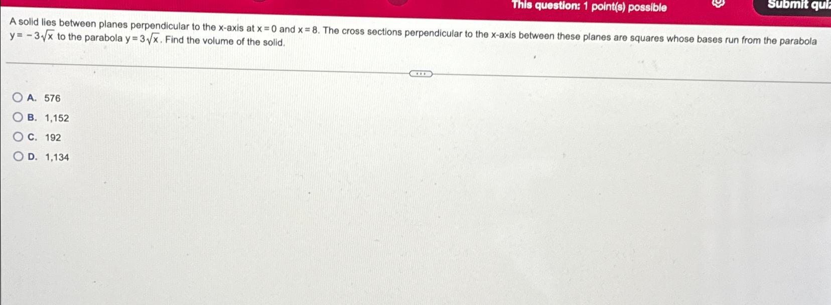 Solved This question: 1 ﻿point(s) ﻿possibleA solid lies | Chegg.com