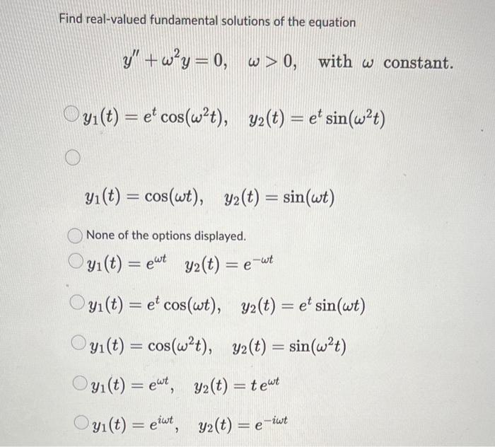 Solved Find real-valued fundamental solutions of the | Chegg.com