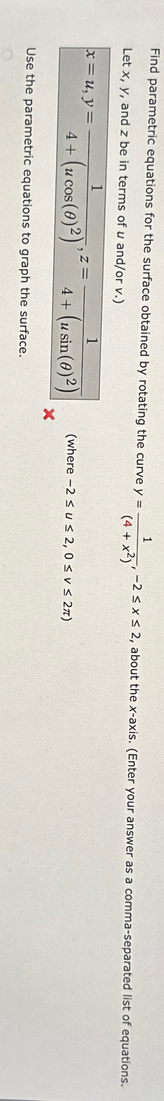 Solved Find parametric equations for the surface obtained by | Chegg.com