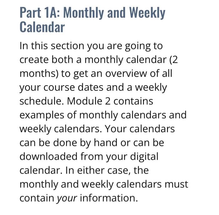 Solved Part 1A: Monthly and Weekly Calendar In this section | Chegg.com