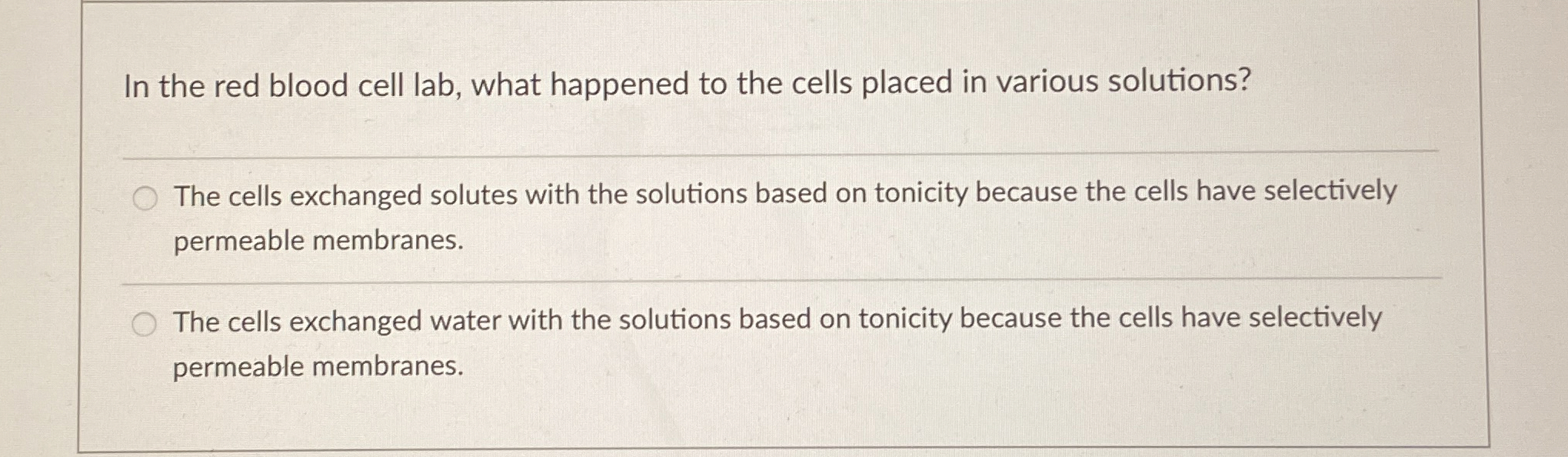 Solved In the red blood cell lab, what happened to the cells | Chegg.com