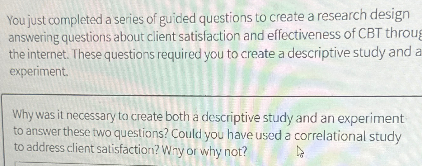 Solved You just completed a series of guided questions to | Chegg.com
