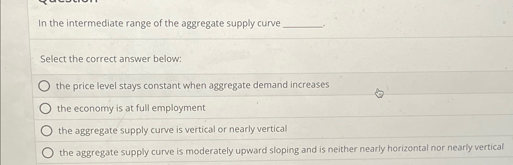 Solved In the intermediate range of the aggregate supply | Chegg.com