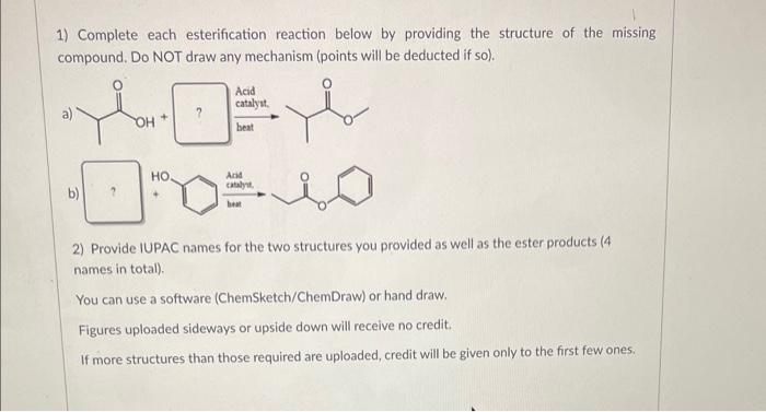 Solved 1) Complete each esterification reaction below by | Chegg.com